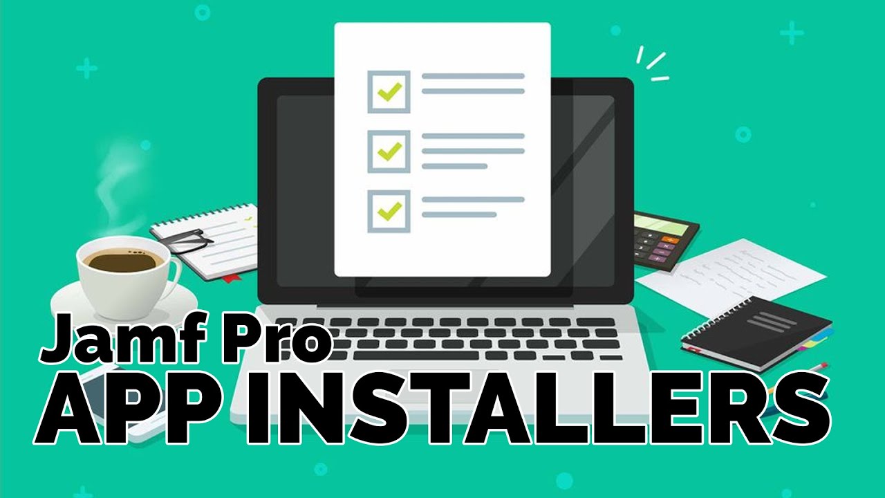 Jamf Pro App Installers - YouTube
