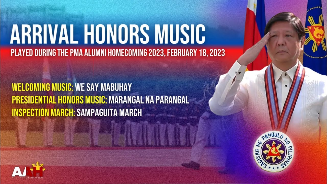 We Say Mabuhay, Parangal sa Pangulo, and Sampaguita March | All About ...