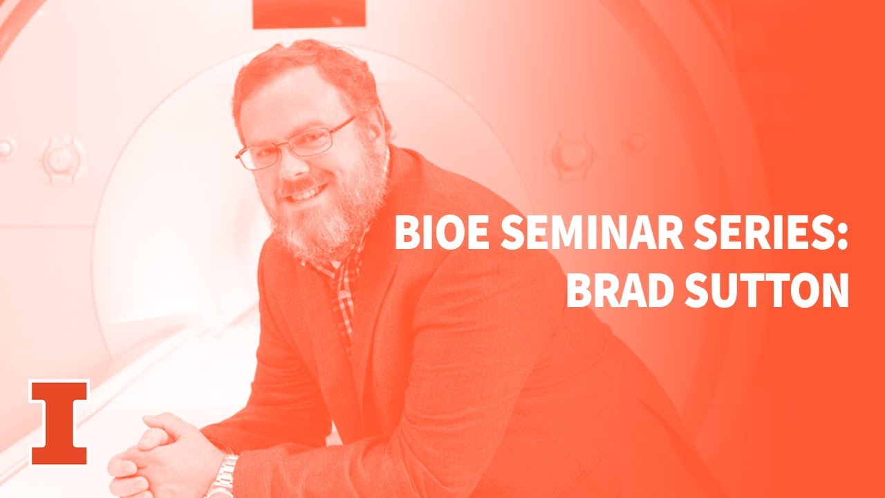 Bioengineering professor Brad Sutton presents on the mechanical ...