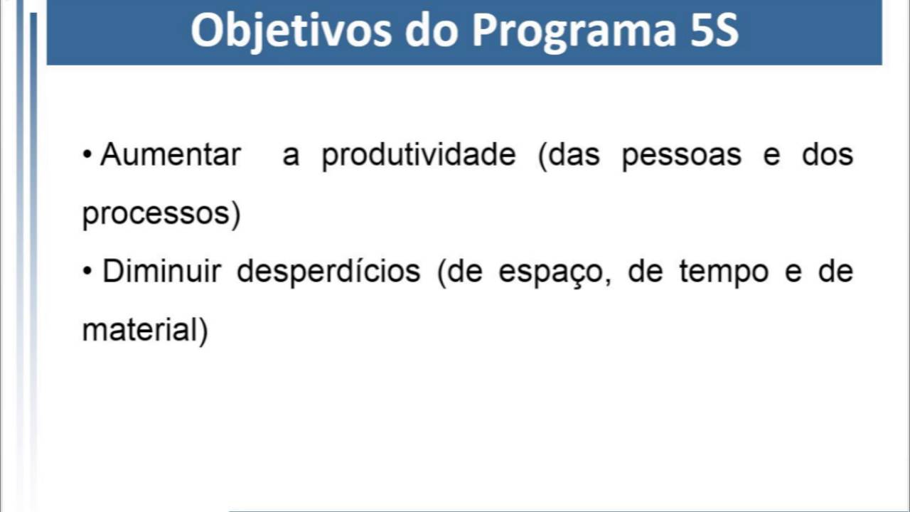 Treinamento 5S's - Objetivos - YouTube