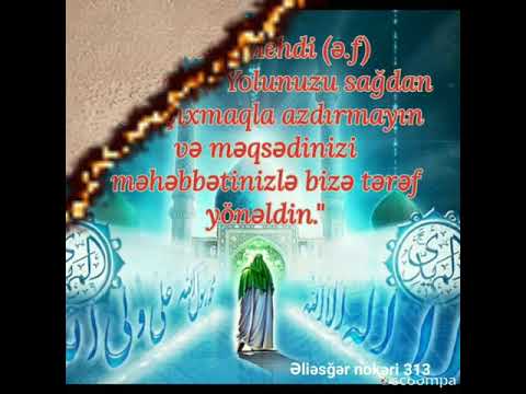 Yolunu gozleyirik Ya Imam  Zaman Aga