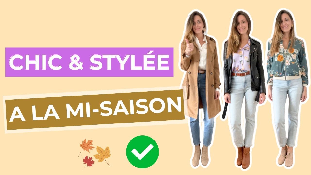 Comment s’habiller à la mi-saison sans stress : 7 essentiels + 3 ...