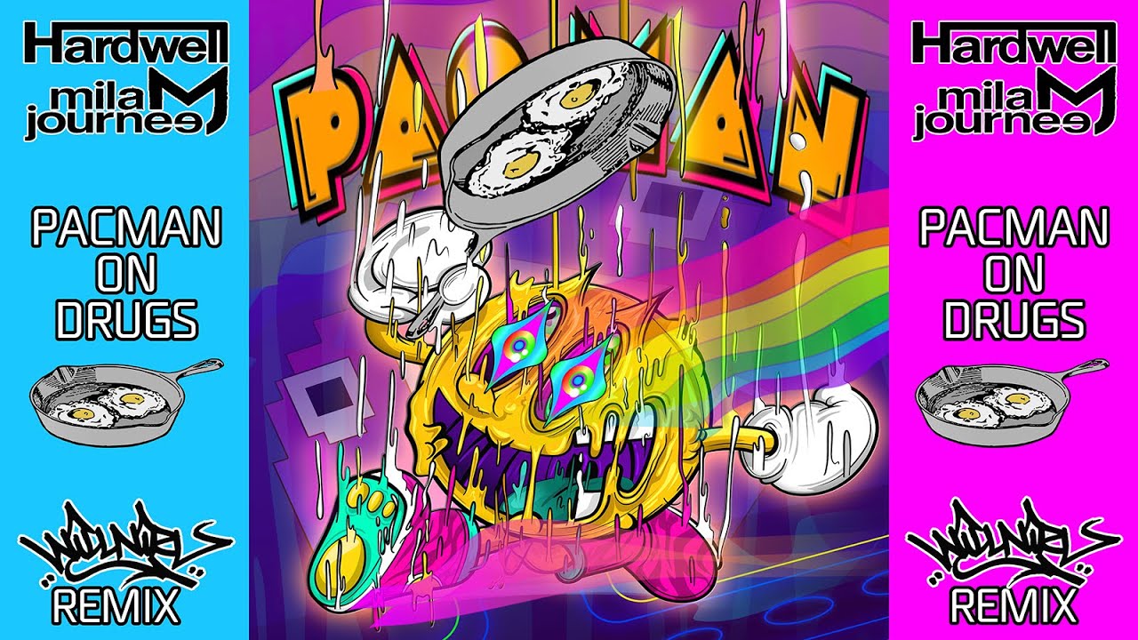 Hardwell, Mila Journee - Pacman On Drugs (Willnirv Remix) - YouTube