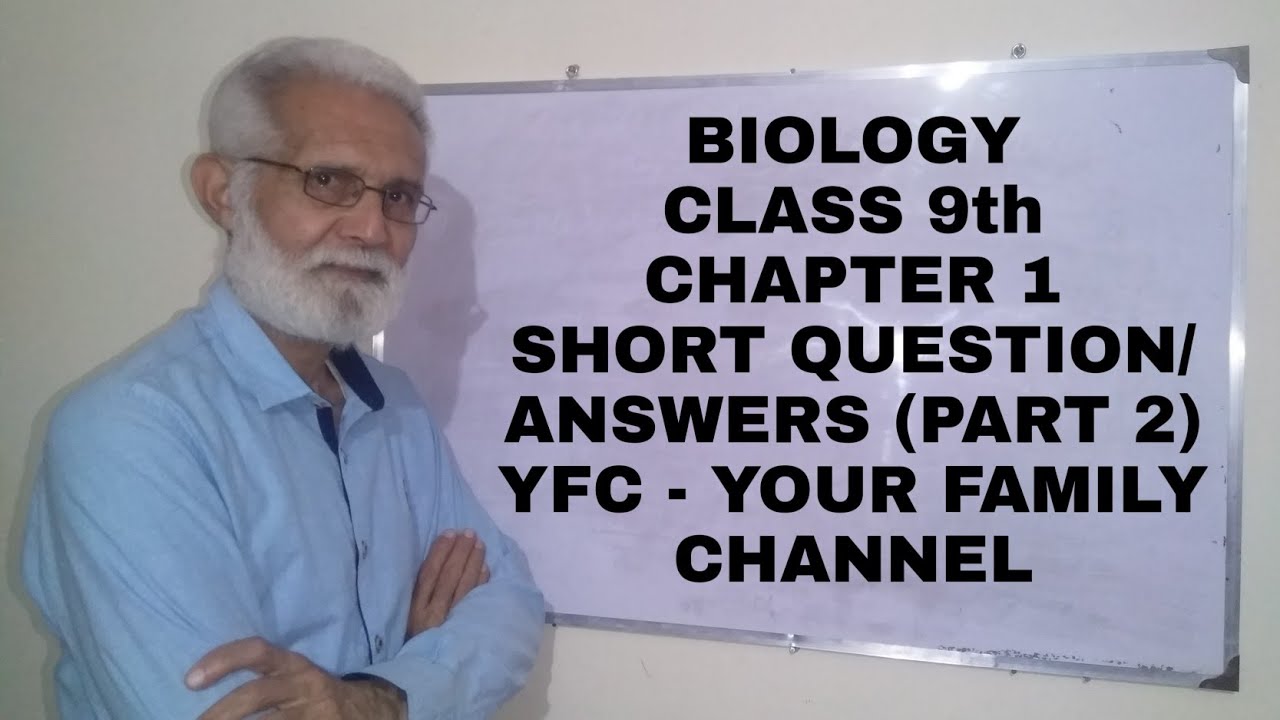 Biology Class 9th Chapter 1 Short Questions/Answers (Part 2) l YFC ...