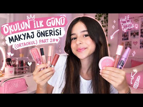 OKULUN İLK GÜNÜ MAKYAJ ÖNERİSİ!? (ORTAOKUL) PART2#💅💄