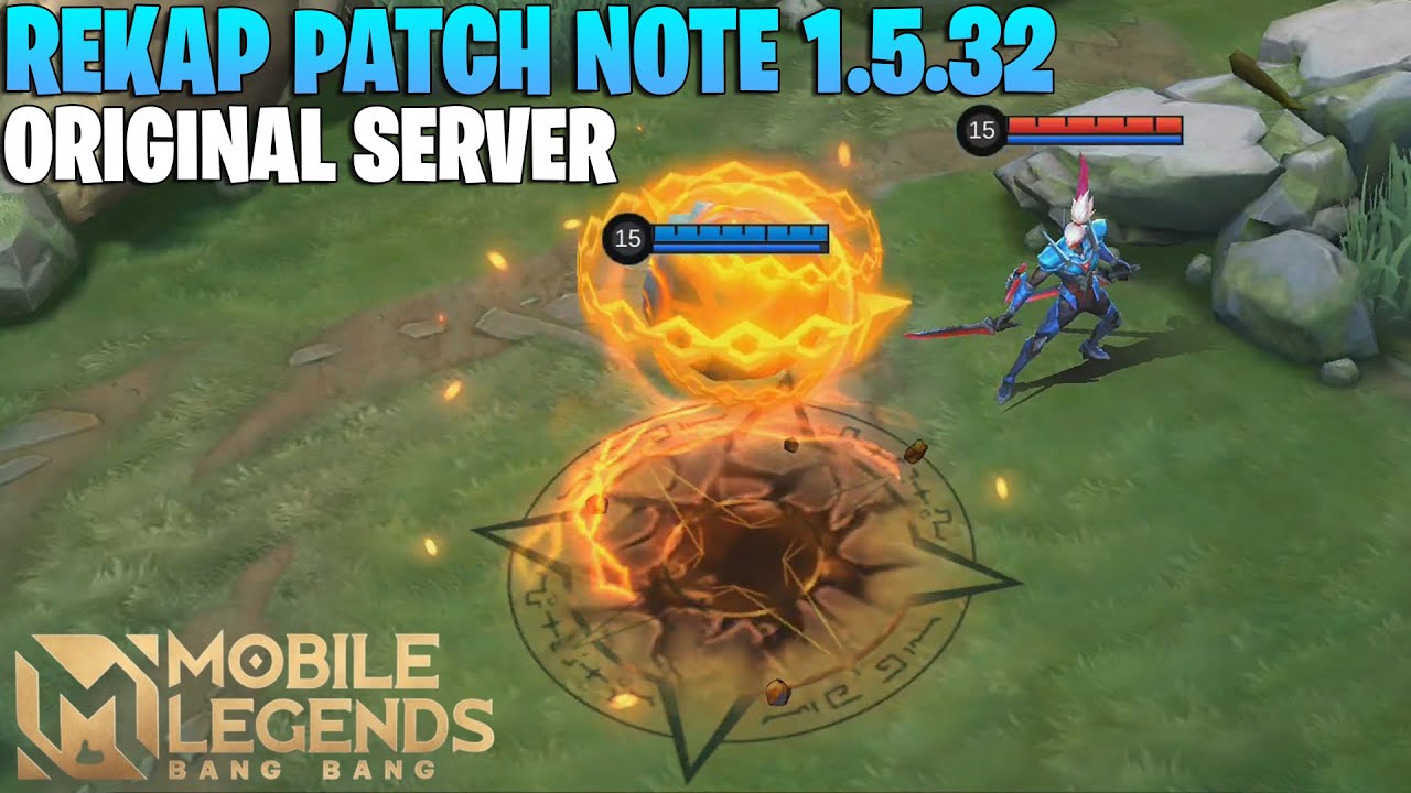 REKAP PATCH NOTE ORIGINAL SERVER MOBILE LEGENDS! HERO, SPELL, ITEM BUFF ...