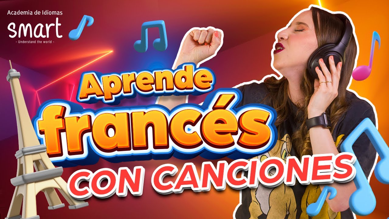 Aprende francés con canciones🇫🇷🎧 - YouTube
