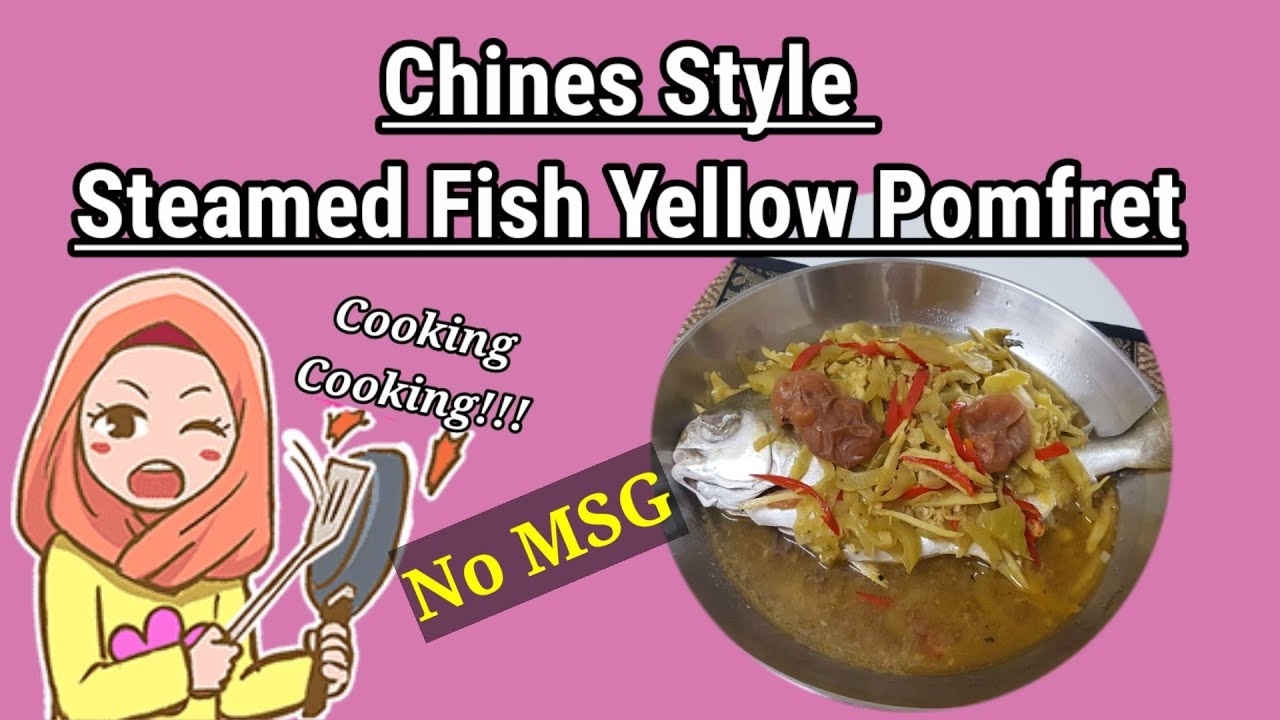 Easy Recipes Chines Style Steamed Fish Yellow Pomfret - YouTube
