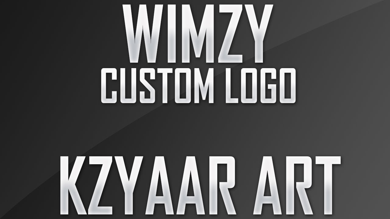 KzyaarArt Episode 18 Wimzy Custom Logo. - YouTube