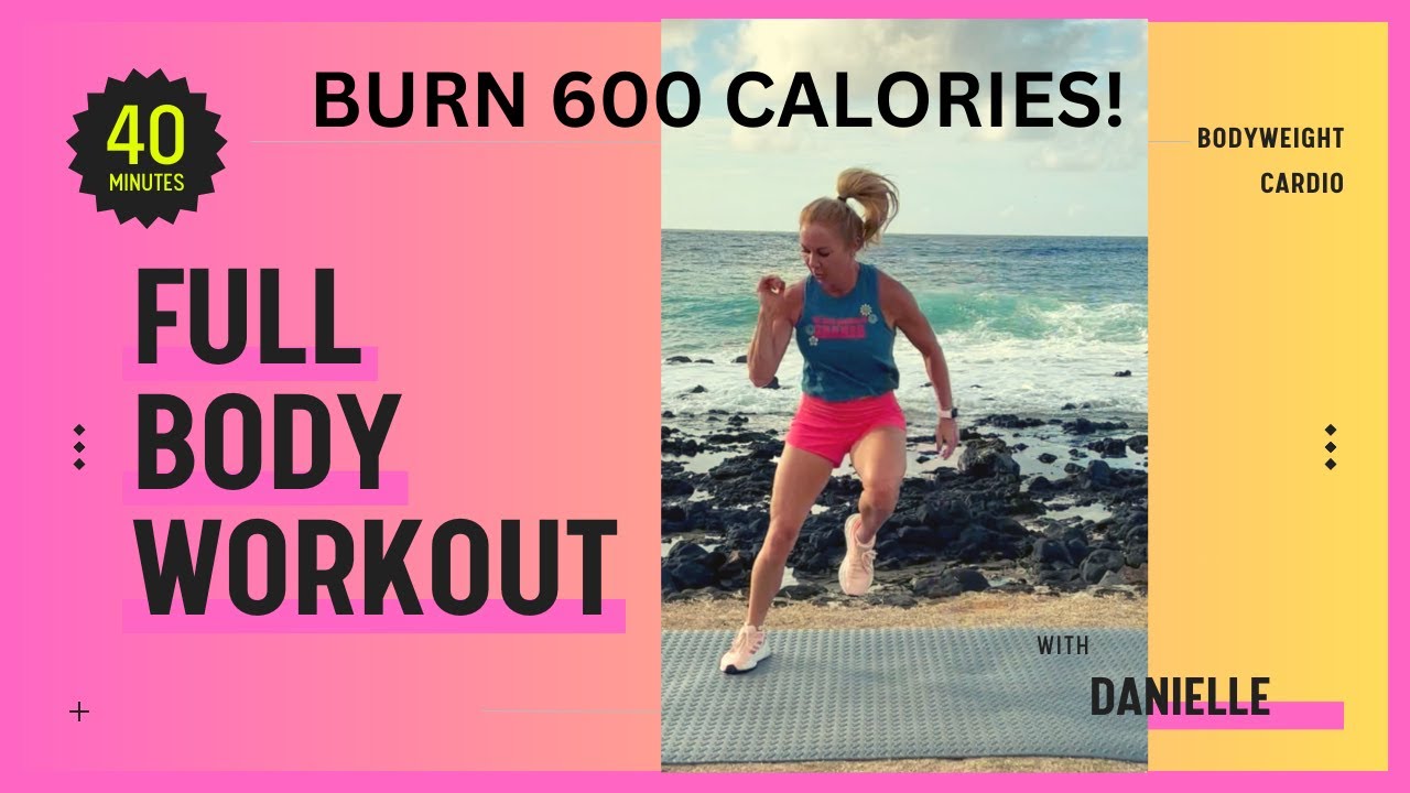 BURN 600 CALORIES Body weight cardio - YouTube