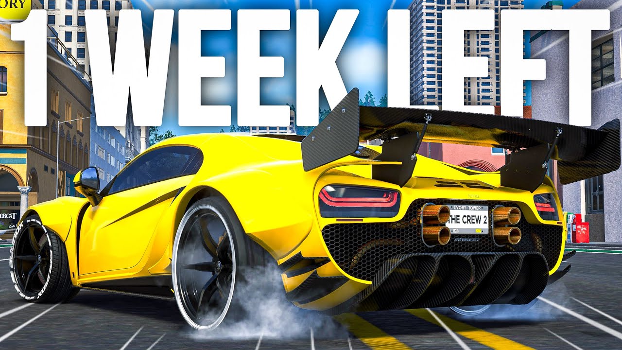 The Final Week of The Crew 2!! | The Crew 2 - YouTube