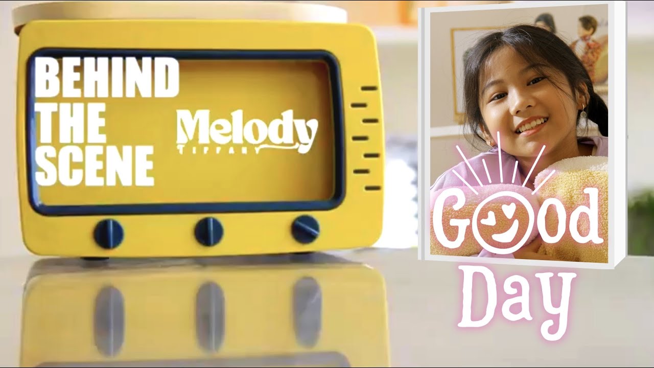 GOOD DAY DALAM VERSI MELODY [BEHIND THE SCENE MV "GOOD DAY"] - YouTube