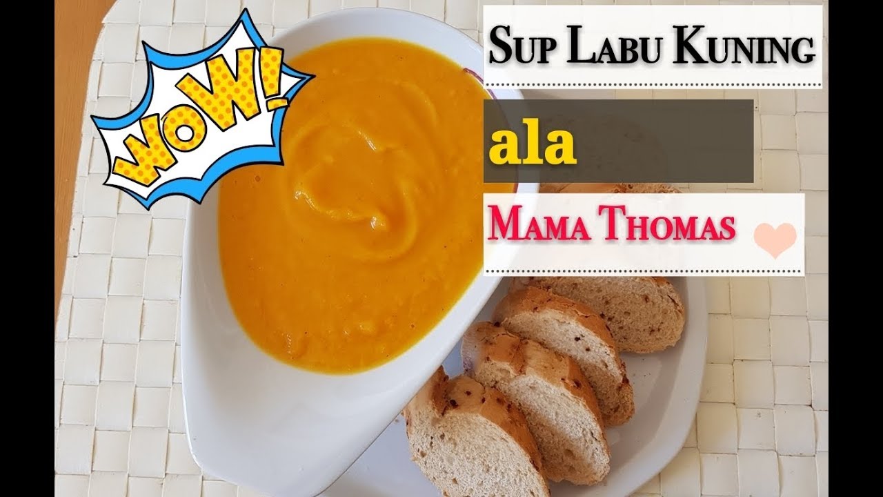 EUROPA MENU, RESEP SUP LABU KUNING || CREAMY PUMPKIN SOUP RECIPE ...
