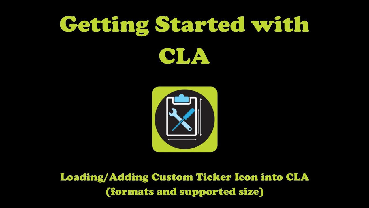 Loading or Adding Custom Ticker Icon into CLA - YouTube