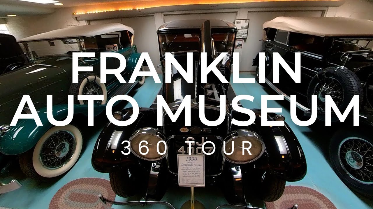 Franklin Auto Museum - 360 Degree Tour - YouTube