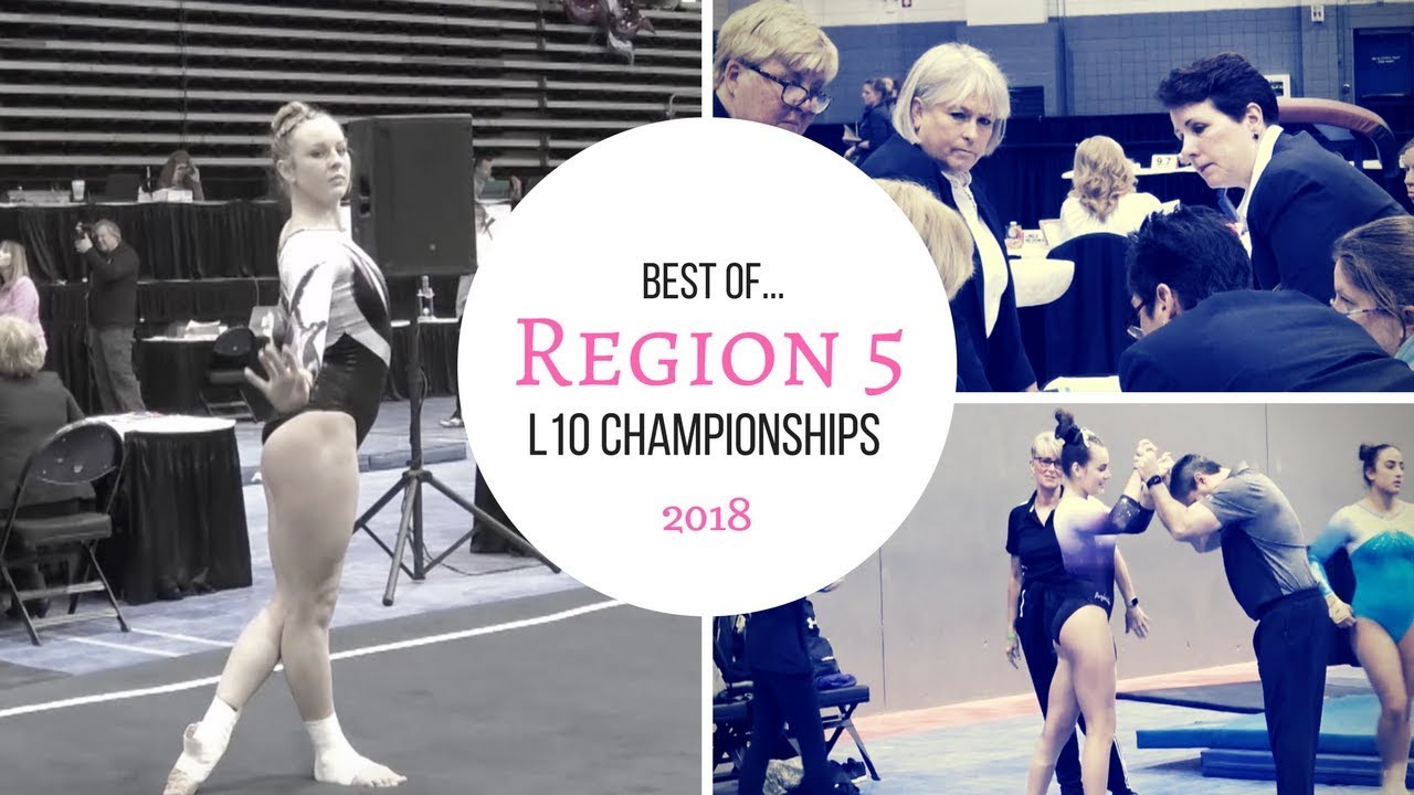 Best of... 2018 Region 5 Championships | L10 Gymnastics Highlights ...