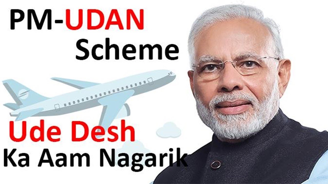 UDAN scheme | (Ude Desh Ka Aam Nagrik) | National Civil Aviation Policy ...