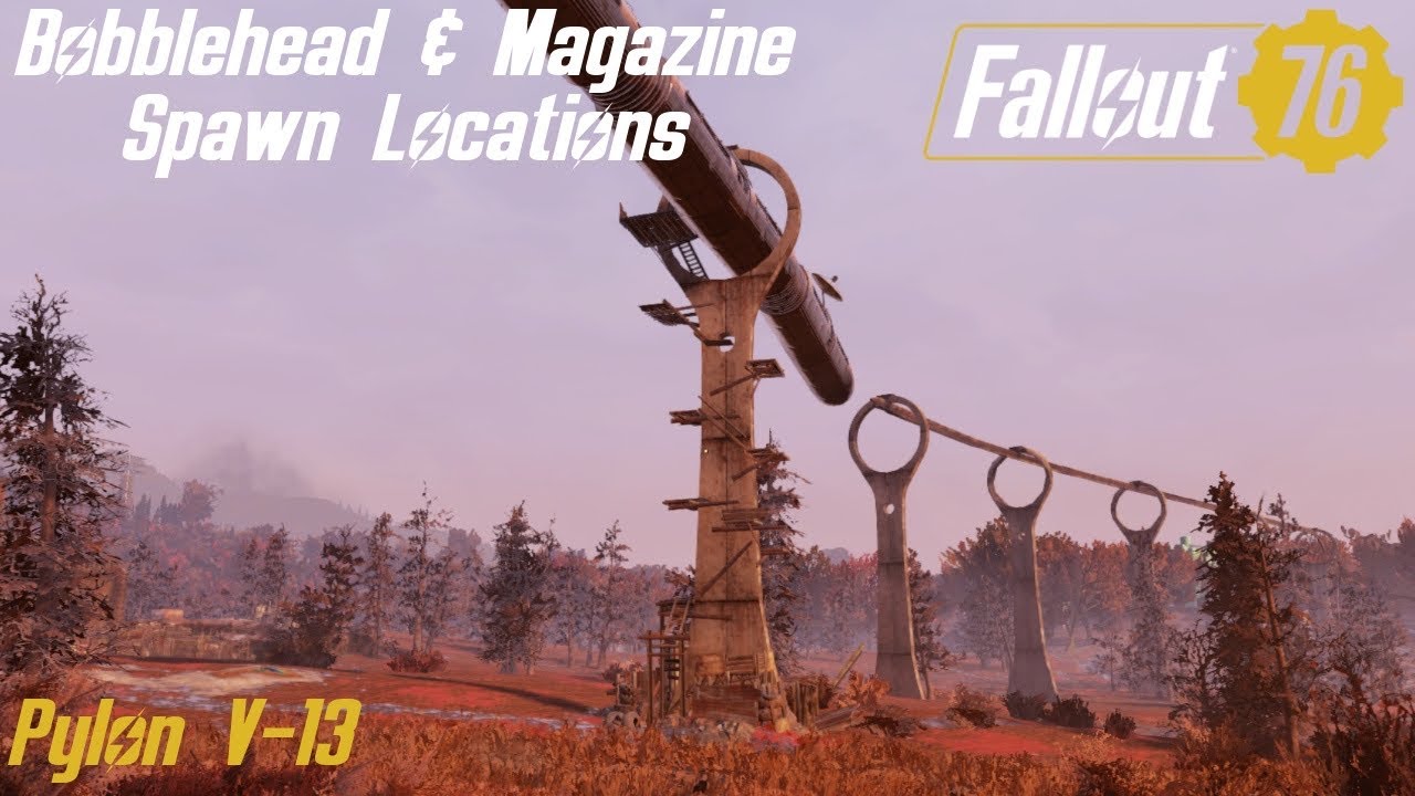 Fallout 76 Bobblehead & Magazine Spawn Locations - Pylon V-13 - YouTube