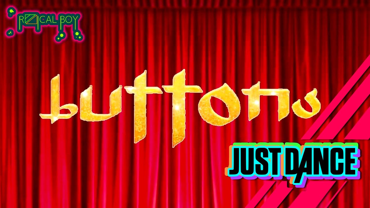 Just Dance 2022 / Buttons / Gameplay by RADICAL BOY ft. Warfu & AnyBTR ...