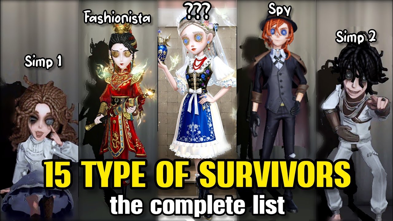 15 Survivor Types in Identity V (PART 2) - YouTube