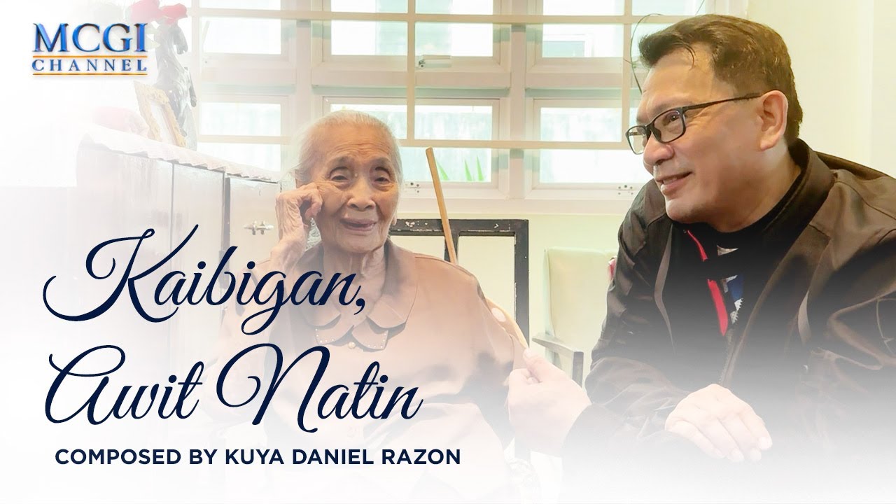 Kaibigan and Awit Natin | Composed by Kuya Daniel Razon | Official ...
