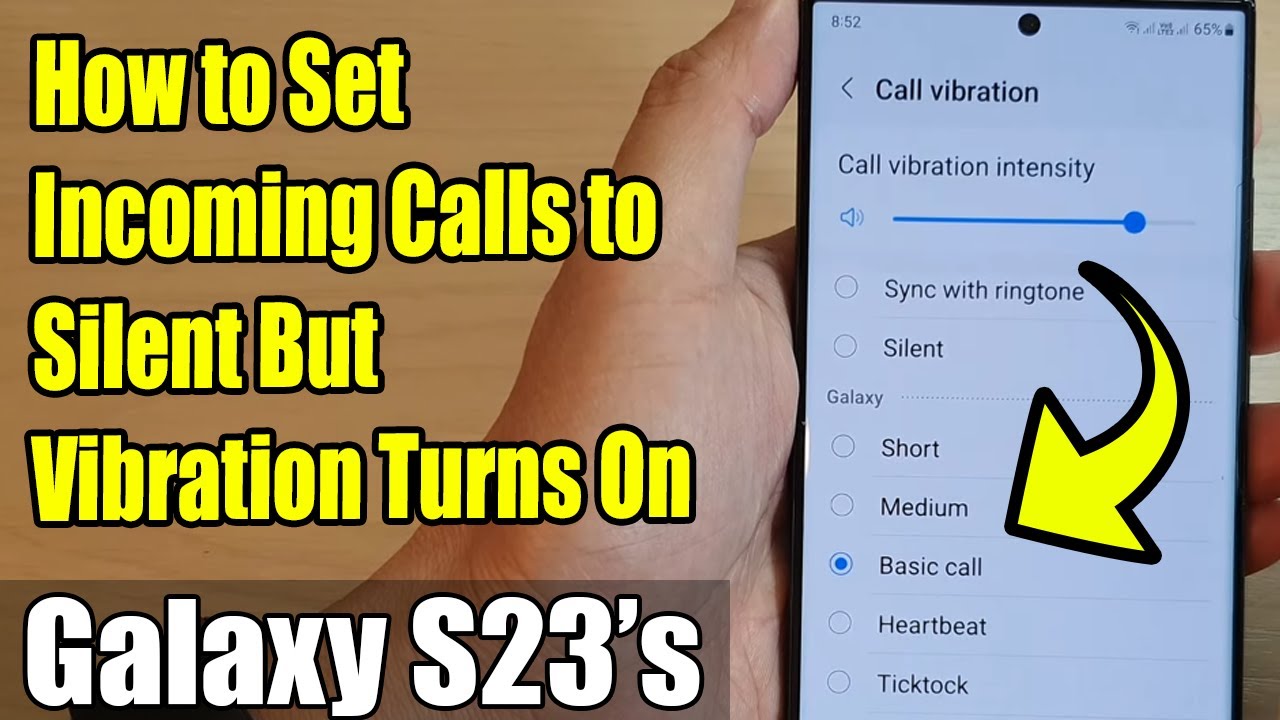 Galaxy S23's: How to Set Incoming Calls to Silent But Vibration Turns On - YouTube