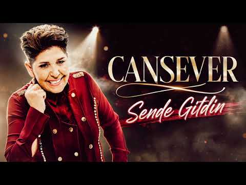 Cansever - Sende Gittin Herkes Gibi
