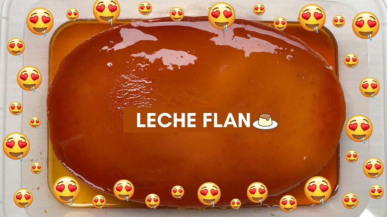 SIMPLE AND DELICIOUS LECHE FLAN RECIPE - YouTube