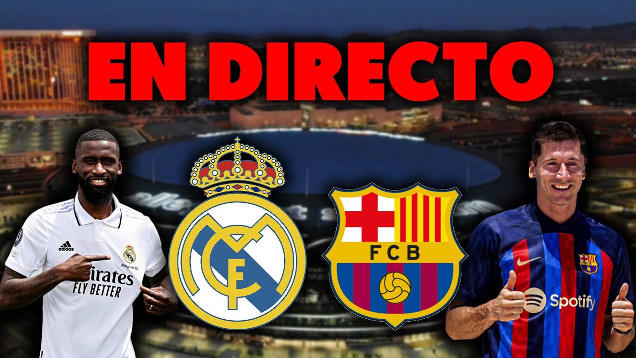 🔴EN DIRECTO : RMA vs FCB · EN VIVO REACCIONANDO AL CLÁSICO EN LAS VEGAS ...