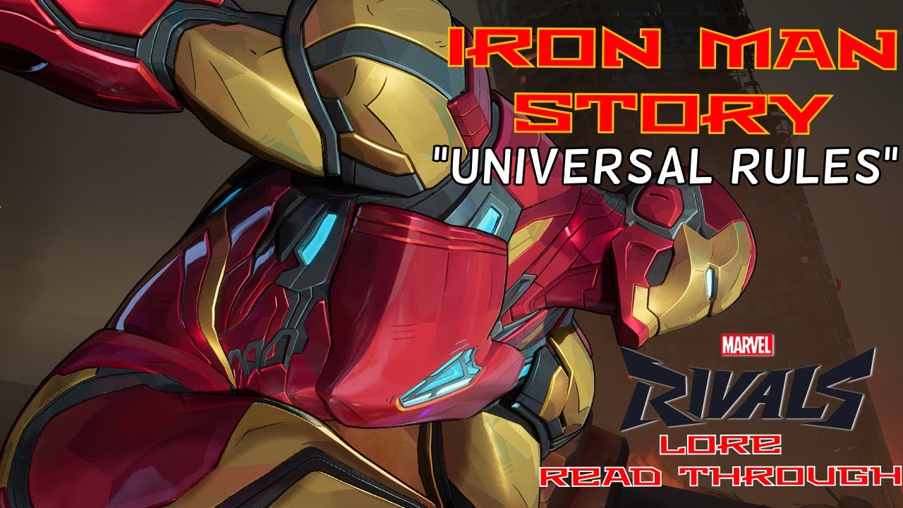 Iron Man's Lore/Story: "Universal Rules" Read-Through | Marvel Rivals ...