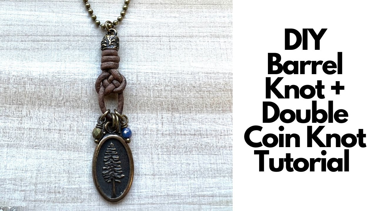 Double Coin Knot and Barrel Knot Tutorial | My 2 favorite Knots! - YouTube
