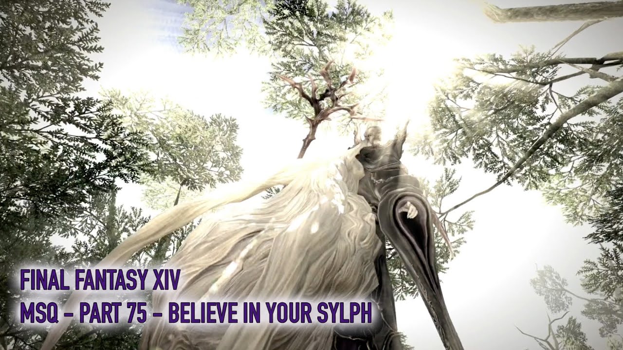 Let's play Final Fantasy XIV - MSQ Walkthrough - Part 75 - Believe in ...