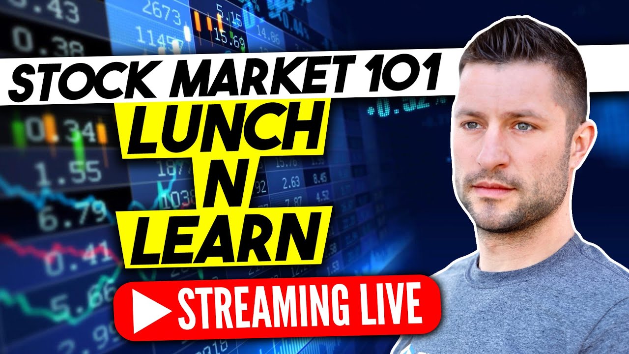 📣 STOCK MARKET 101: LUNCH N' LEARN - YouTube