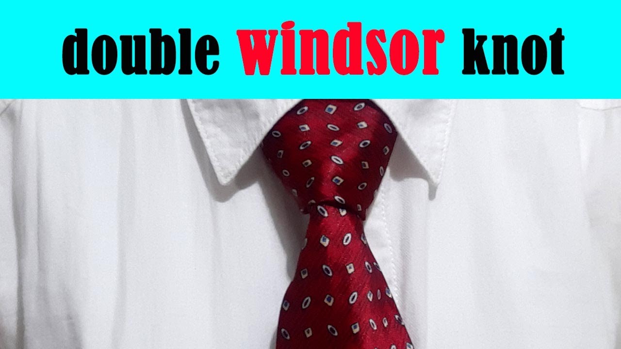 TIE A TIE| How to Tie| Double Windsor Knot| You Need to Know IT STEP BY ...