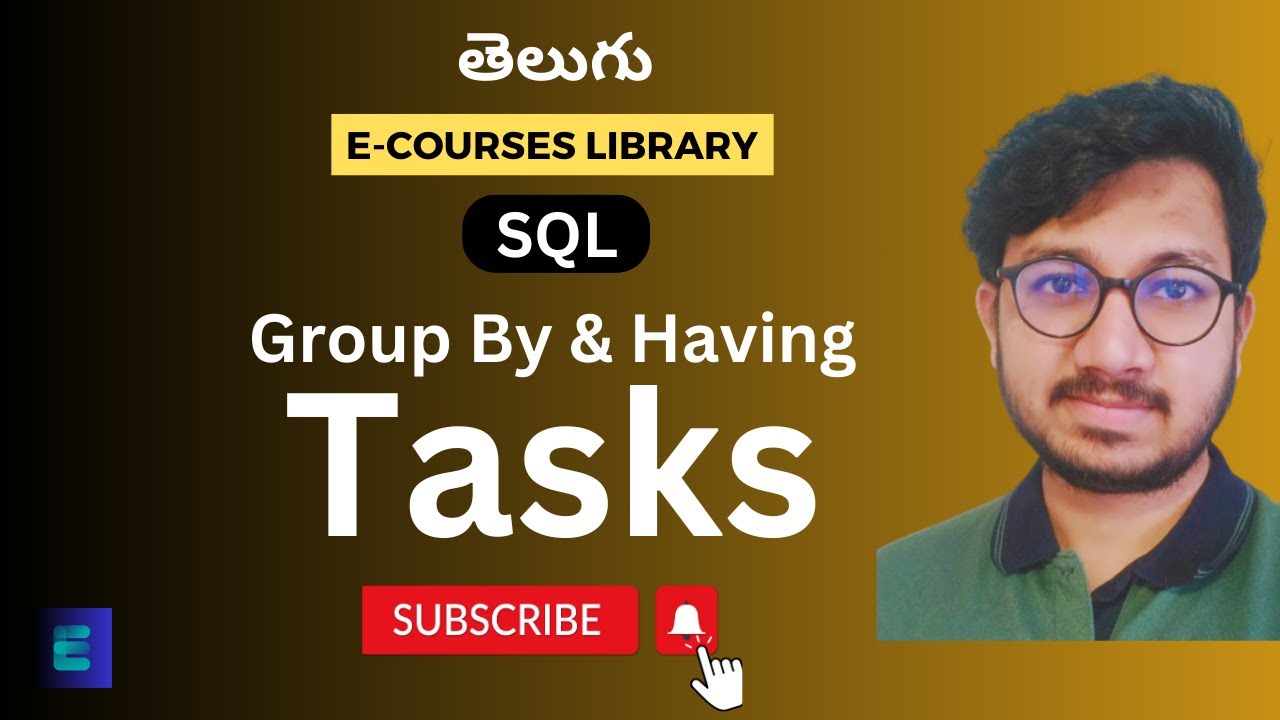 Groupby & Having Tasks | SQL | Telugu | #ecourseslibrary - YouTube