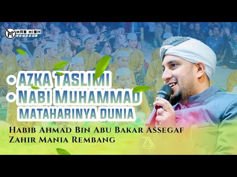 AZKA TASLIMI - NABI MUHAMMAD MATAHARINYA DUNIA | Habib Ahmad Assegaf ...