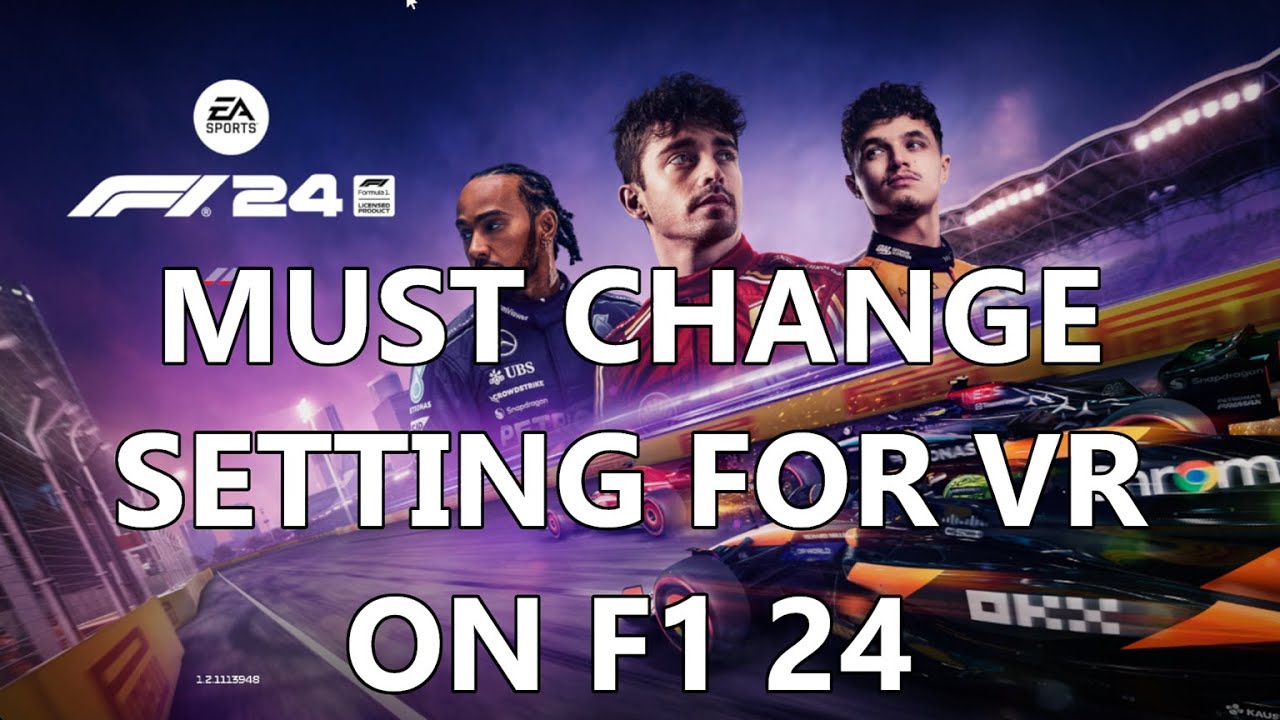 Make F1 24 Look Good in VR - Virtual Reality Setting Guide - 1 Setting ...