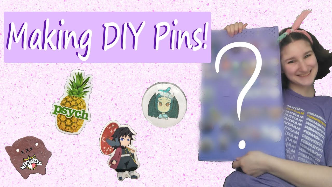 DIY Pins! Making DIY Pins Four Different Ways - YouTube