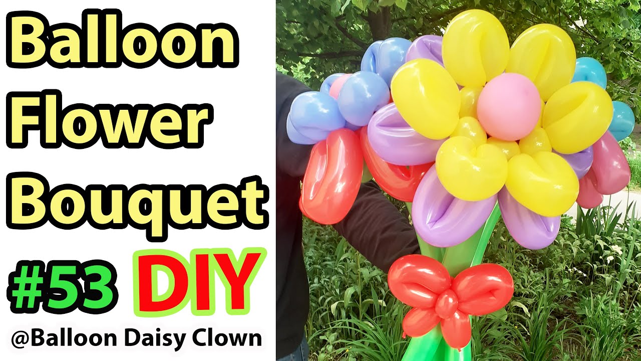 Balloon Flower Bouqiet #53 balloon decoration ideas DIY - YouTube