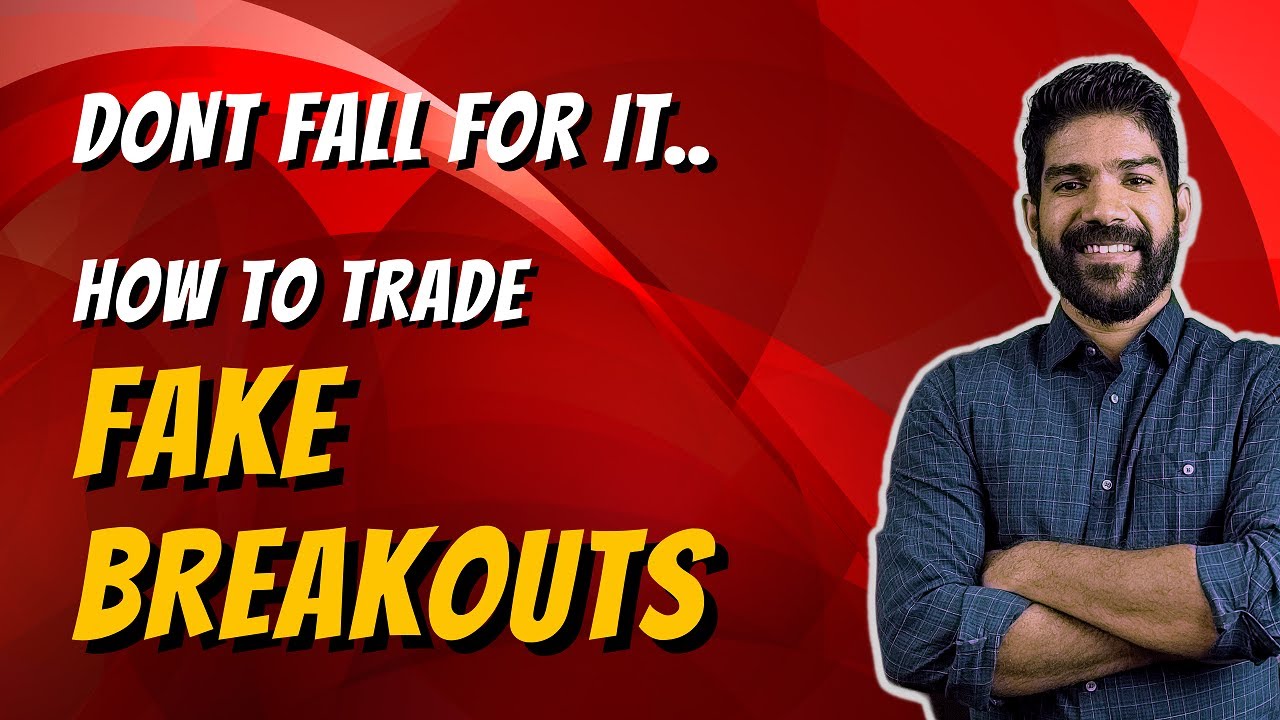 How to Identify fake breakouts ? | Breakout strategy | Mukul Choudhary ...