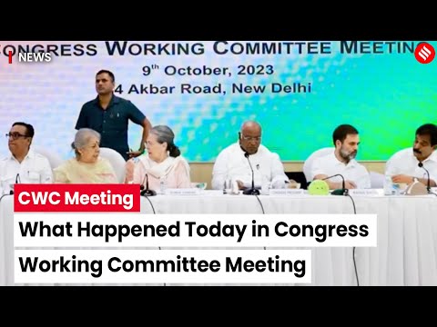 CWC Meeting: Highlights From Today's Congress Working Committee Meeting ...