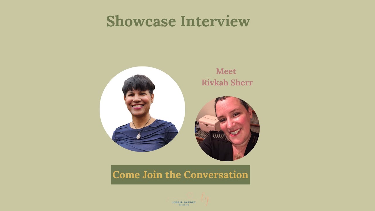 Showcase Interview with Wellness Advocate, Rivkah Sherr - YouTube