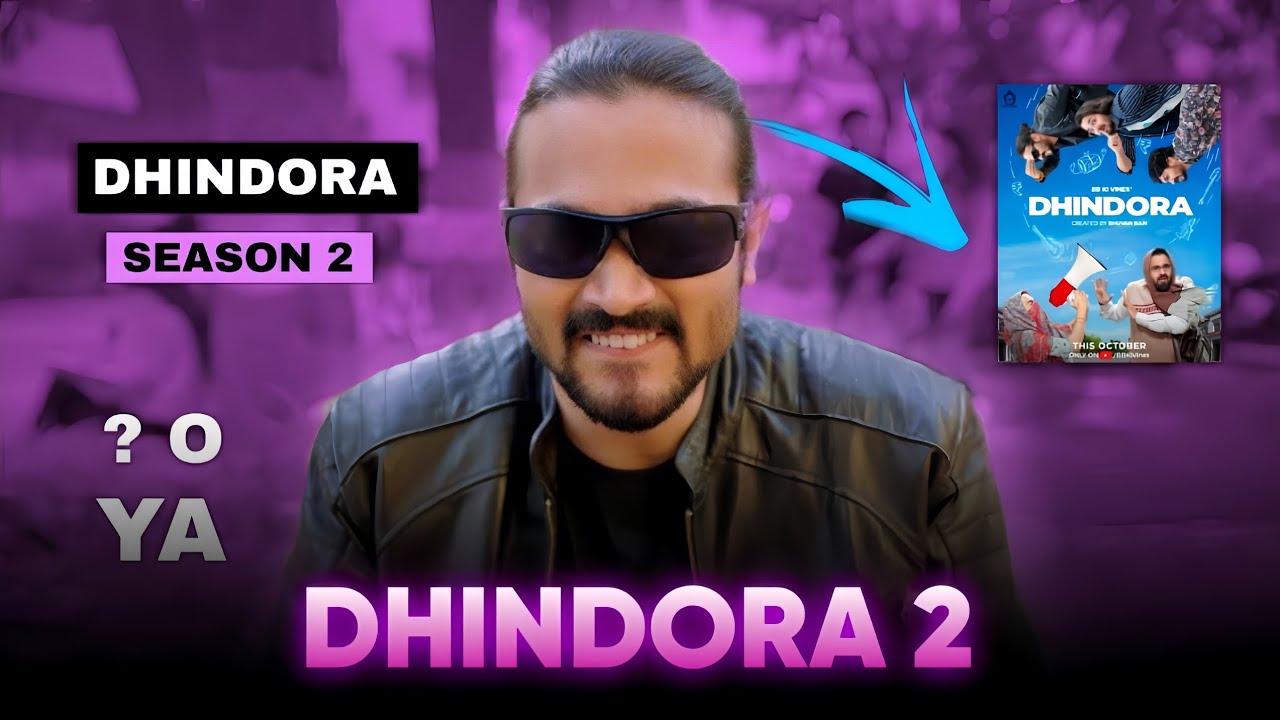 Dhindora Season 2 | Letest Update | Bhuvan Bam #bhuvanbam #dhindora ...