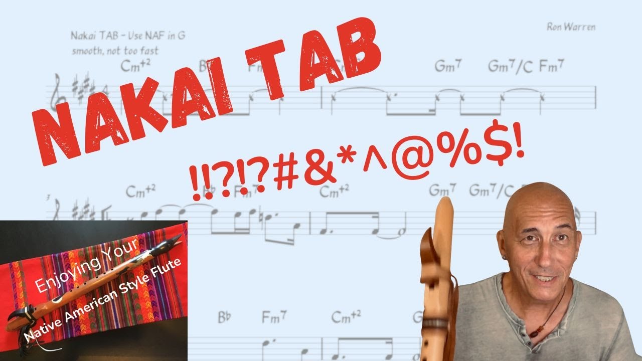 The Good, the Bad and the... Confusing of Nakai TAB notation for Native ...