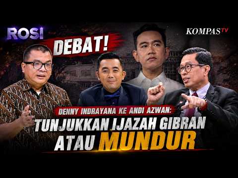 [FULL] DEBAT! Denny Indrayana Buat Sayembara Rp100 juta Ijazah Gibran, Andi Azwan Bicara | ROSI