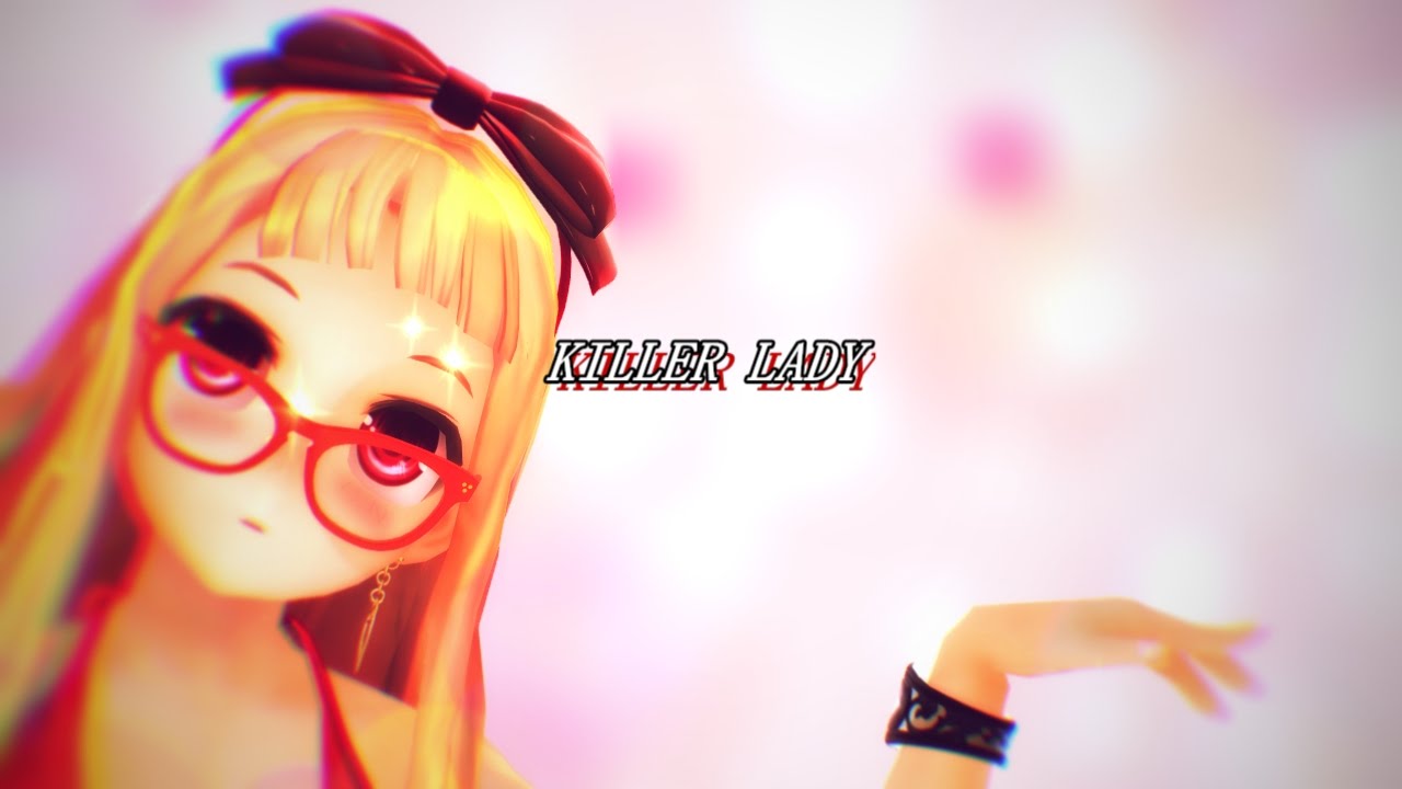 【MMD】KILLER LADY☆Rhea【Birthday ver】 - YouTube