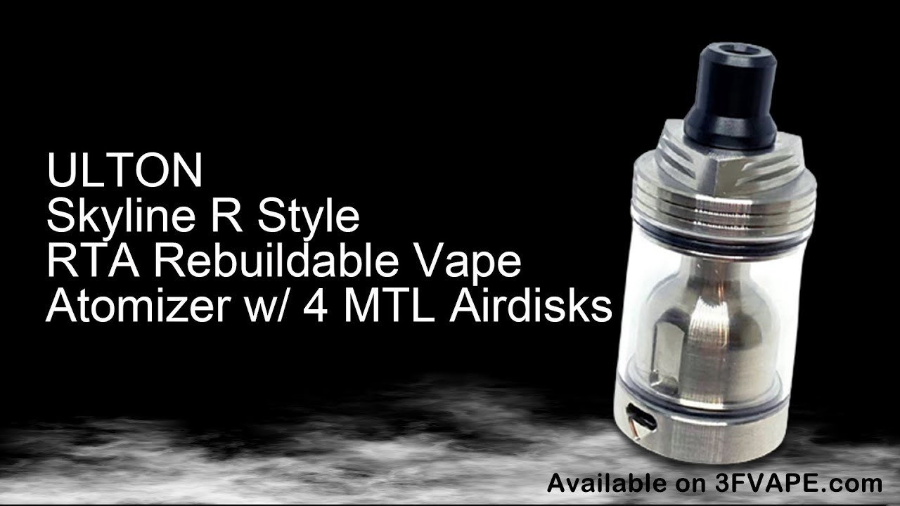 ULTON Skyline R Style RTA Rebuildable Vape Atomizer w4 MTL Airdisks ...