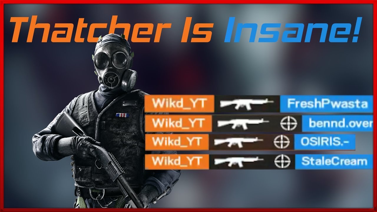 The Best Thatcher Player! - Rainbow Six Siege - YouTube