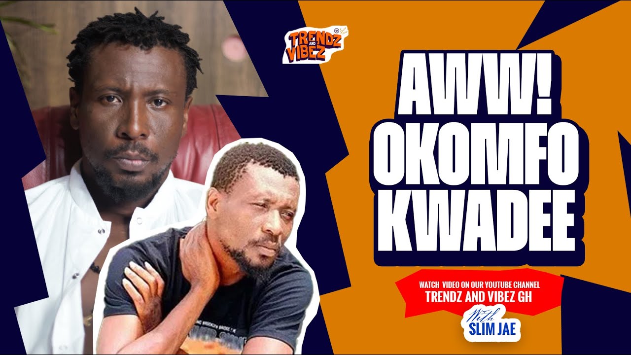 Aww Okomfo Kwadee - YouTube