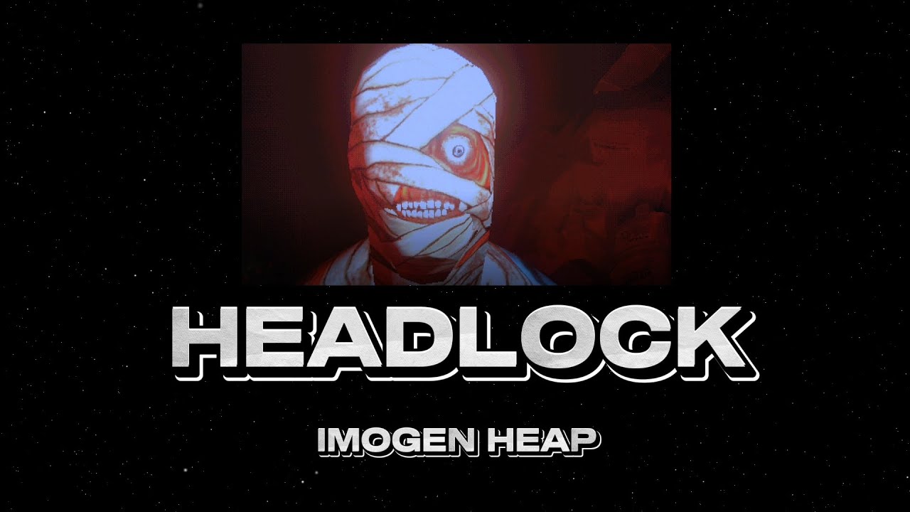 Headlock - Imogen Heap (lyrics) - YouTube